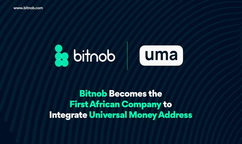 Bitnob announces new integration with Universal Money Address (UMA ...